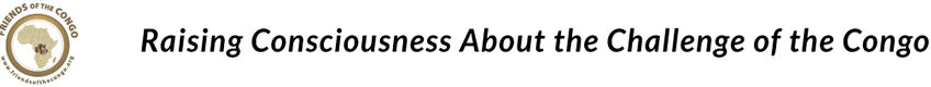 Raising Consciousness About the Challenge of the Congo - Friends of the ...